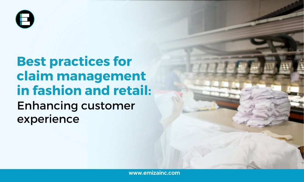 Best Practices for Claims Management in Fashion and Retail