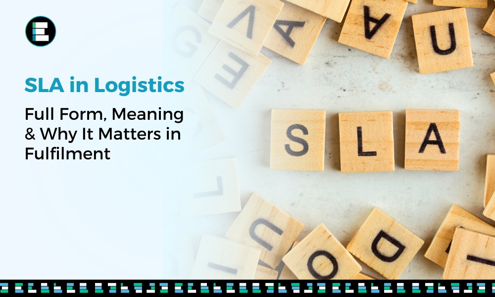 SLA Full Form in Logistics: Meaning & Fulfilment Impact | Emiza