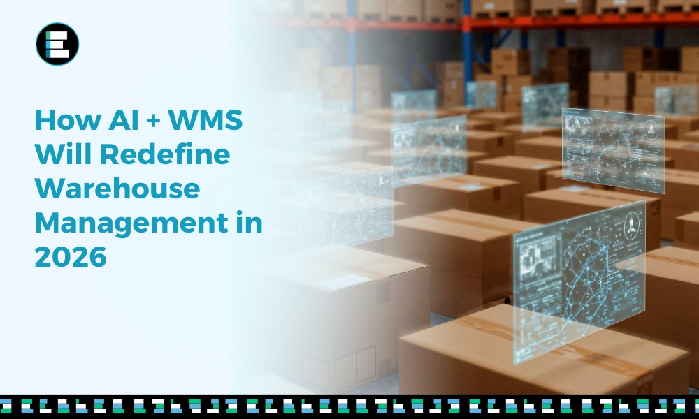 How AI + WMS Will Redefine Warehouse Management in 2026