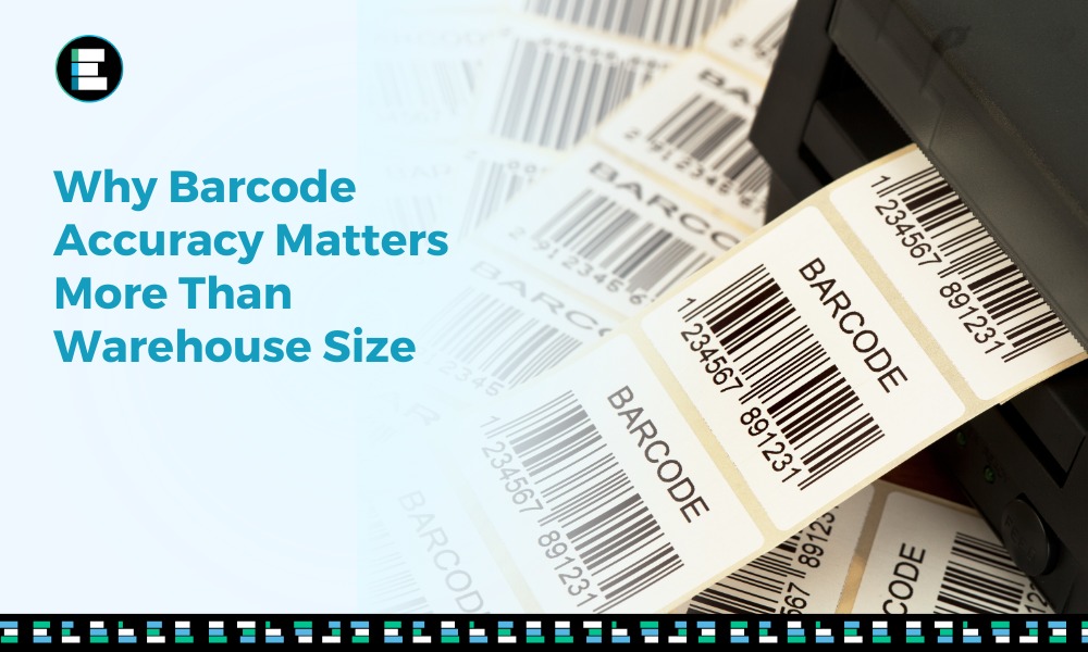 Why Barcode Accuracy Matters More Than Warehouse Size